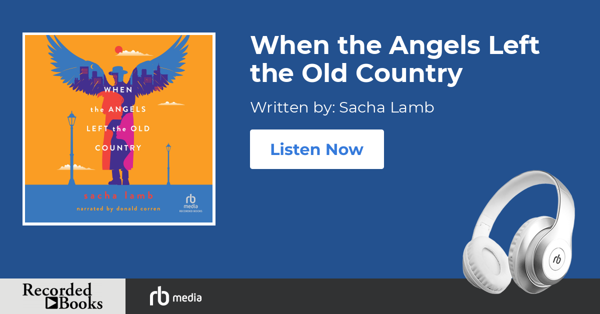 RBmedia | When the Angels Left the Old Country