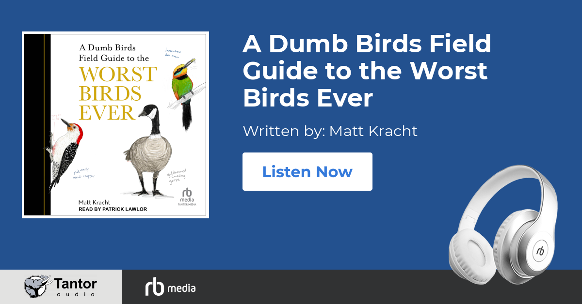 RBmedia | A Dumb Birds Field Guide to the Worst Birds Ever