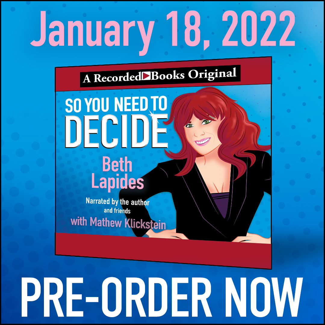 RBmedia | Exclusive Cover Reveal and Author Q&A: So You Need to Decide by Beth Lapides